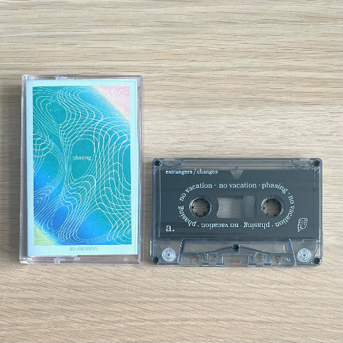 NO VACATION / PHASING (TAPE) – fastcut records